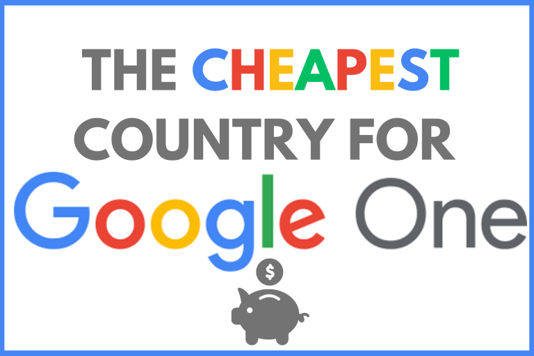 Cheapest Country for Google One [And How to Buy It]