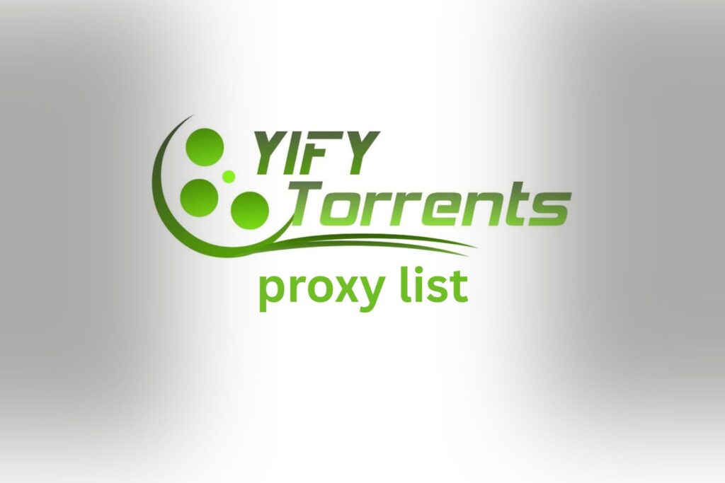 Best YIFY Proxy List 2026 – Verified Working YTS Proxies (October)