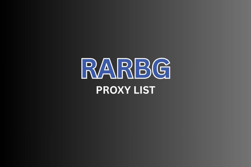 RARBG Proxy List 2026: WORKING [RARBG Mirror & Proxies]