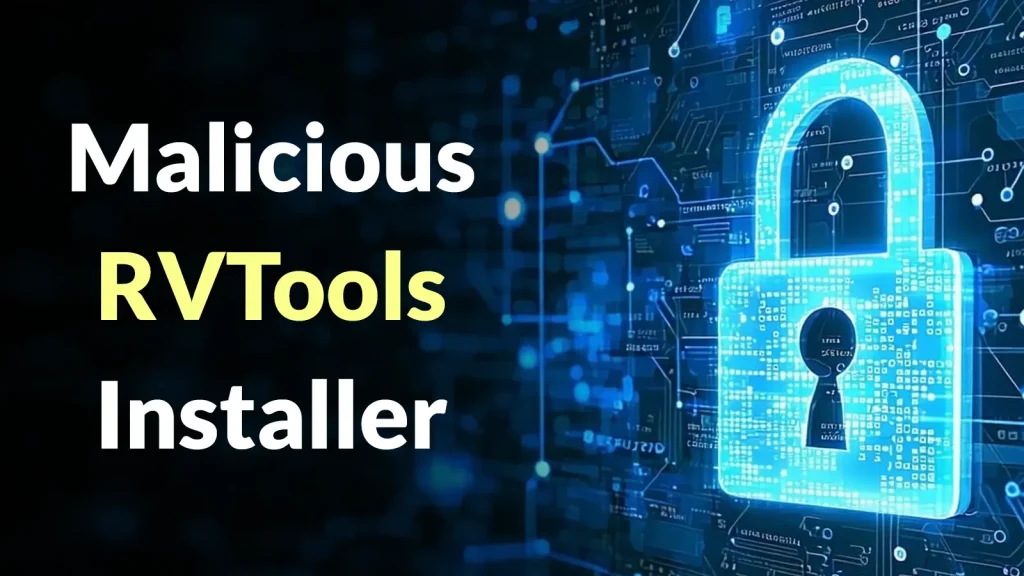 Fake RVTools Installer Uses Sectigo Certificate to Deploy Python RAT