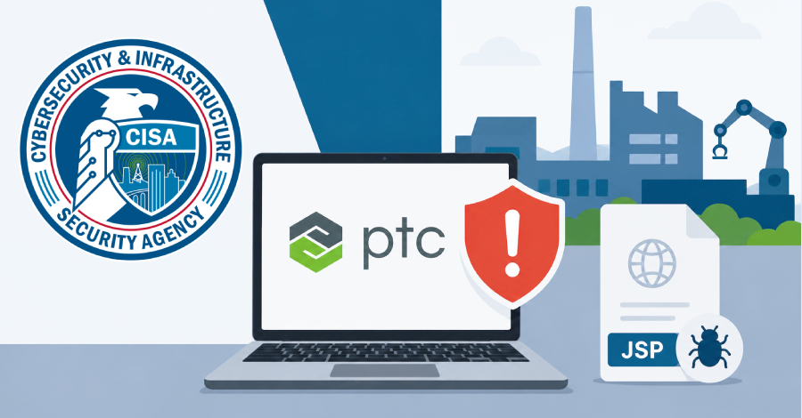 CISA Adds PTC Windchill RCE Vulnerability to KEV After Active Web Shell ...